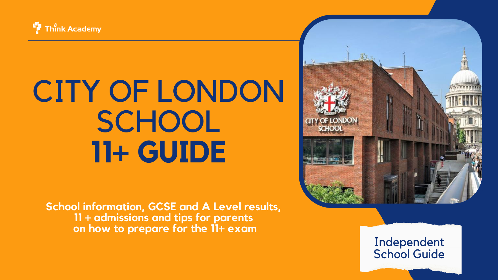 City of London 11 Plus Guide - Choosing a School for Your Child