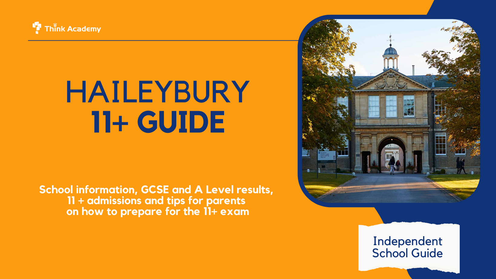 Haileybury 11 Plus Guide - Choosing a School for Your Child